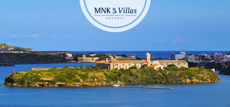 La Isla del Rey en Mahón y toda su historia - El Blog de MNK Villas
